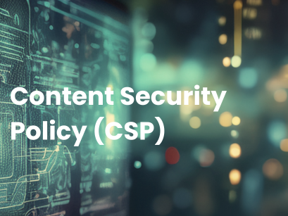 Content Security Policy (CSP) und was man darüber wissen muss - MSTAGE
